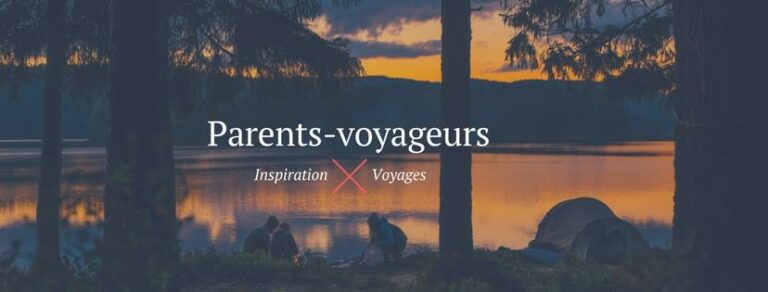 Webzine sur le voyage en famille : 5 destinations